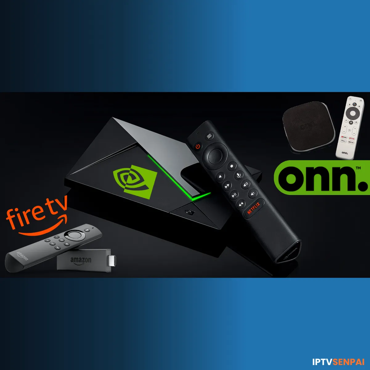 Best Devices for IPTV [Fast, Powerful & Best Value for Money]